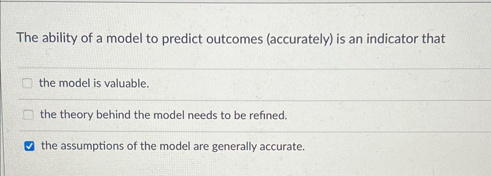 Solved The ability of a model to predict outcomes | Chegg.com