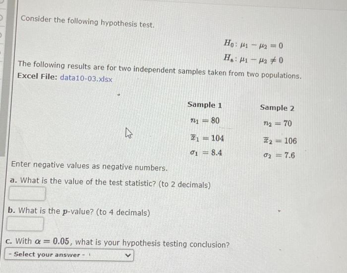 Solved Consider the following hypothesis test. The following | Chegg.com