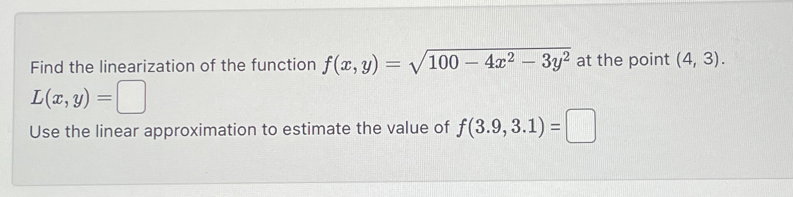 Solved Find the linearization of the function | Chegg.com