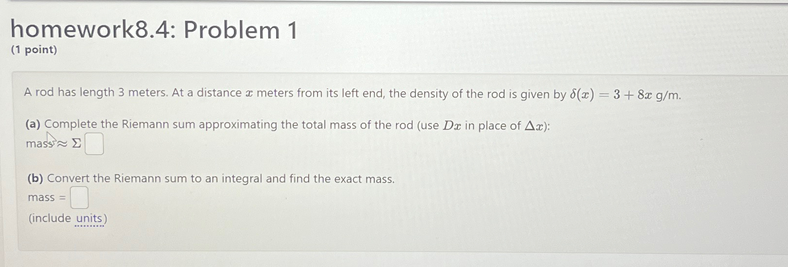 Solved homework8.4: Problem 1(1 ﻿point)A rod has length 3 | Chegg.com