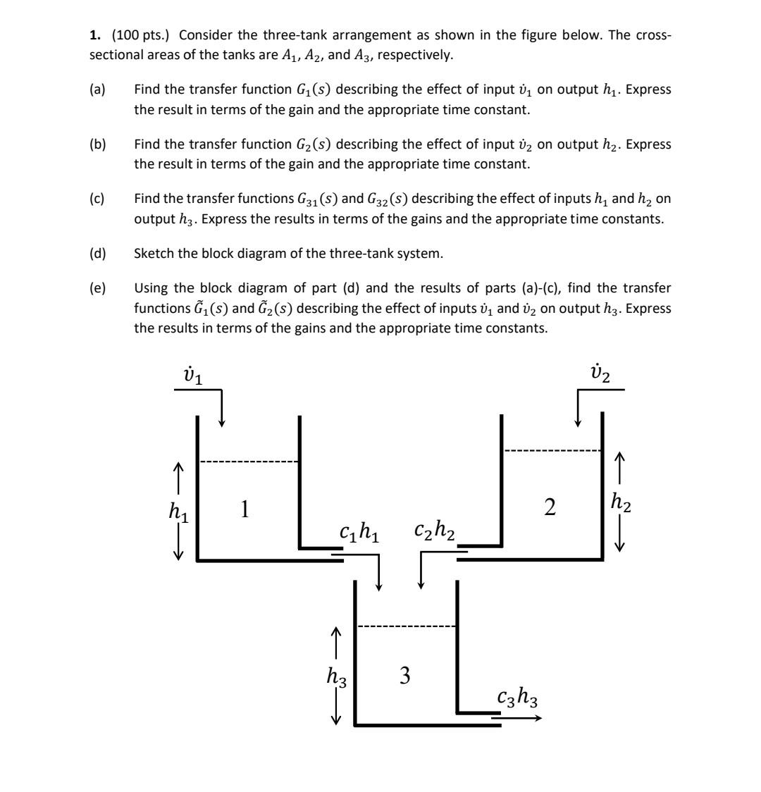 Solved 1. (100 pts.) Consider the three-tank arrangement as | Chegg.com