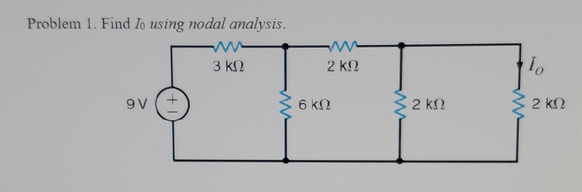 Solved Problem 1. Find I0 using nodal analysis. | Chegg.com