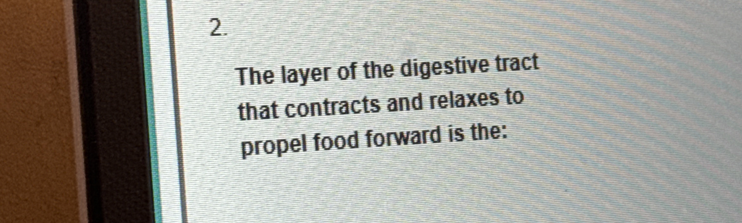 The layer of the digestive tractthat contracts and | Chegg.com