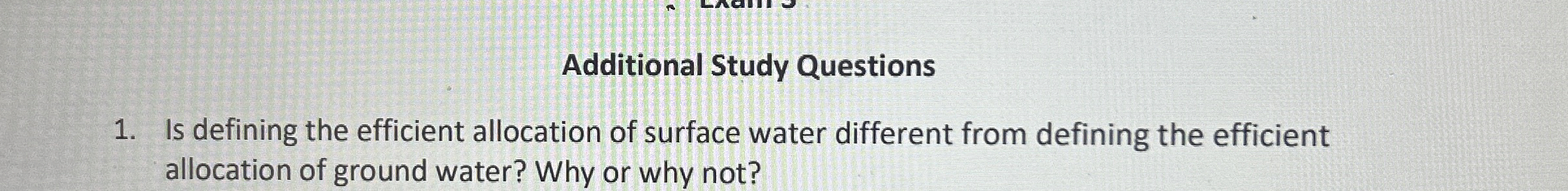 Solved Is defining the efficient allocation of surface water | Chegg.com