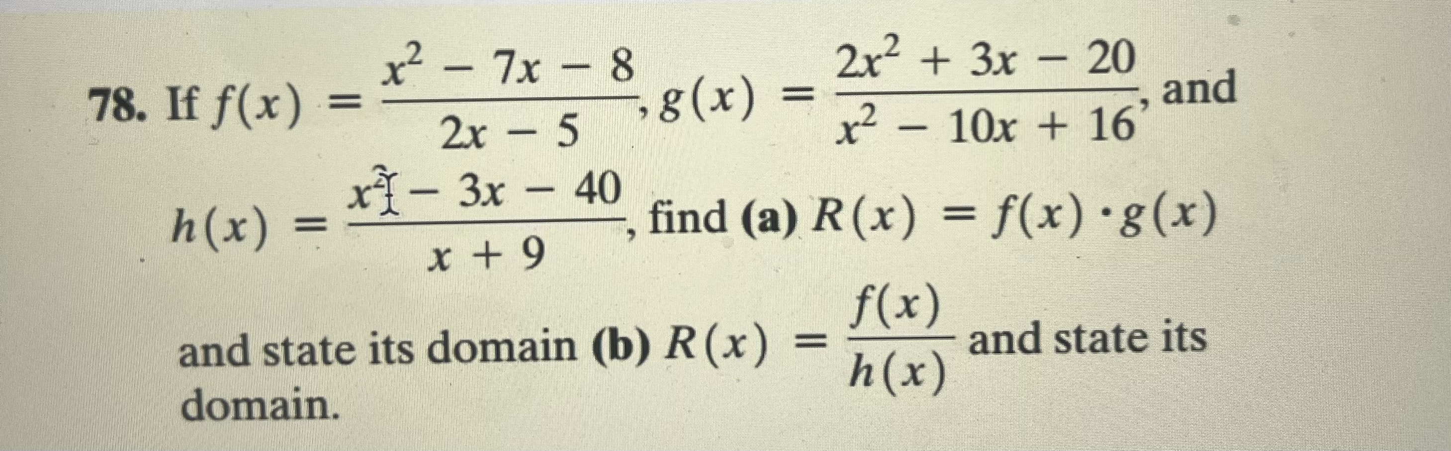 Solved If f(x)=x2-7x-82x-5,g(x)=2x2+3x-20x2-10x+16, | Chegg.com