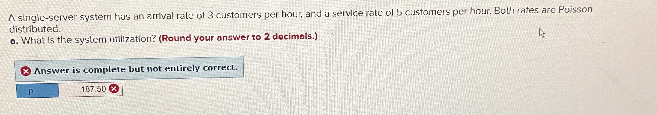 Solved A single-server system has an arrival rate of 3 | Chegg.com