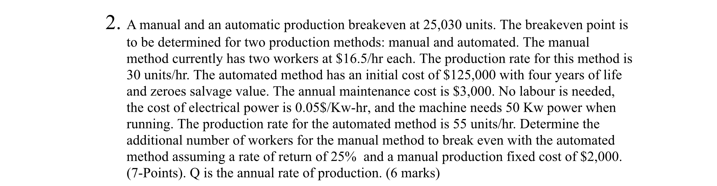 Solved A manual and an automatic production breakeven at | Chegg.com