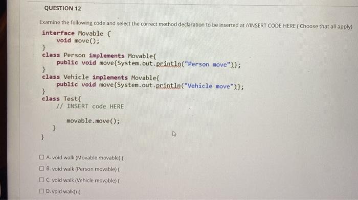 Solved QUESTION 12 Examine the following code and select the | Chegg.com