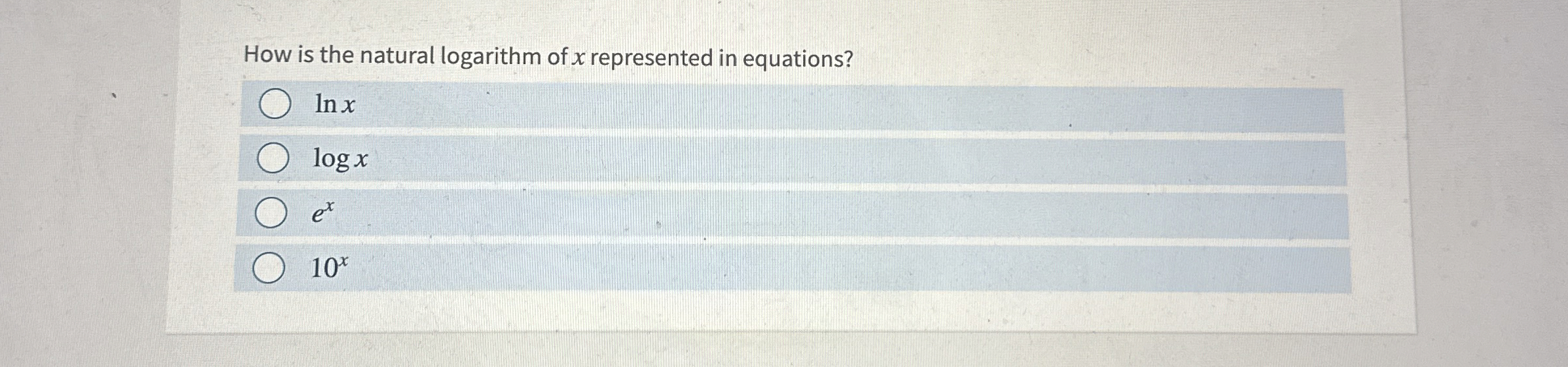 Solved How is the natural logarithm of x ﻿represented in | Chegg.com