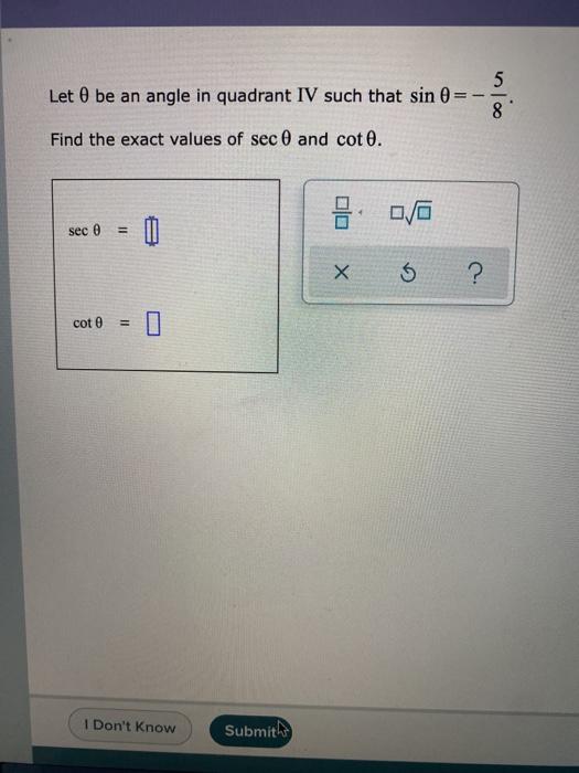 Solved Let O be an angle in quadrant IV such that sin 0 = 5 | Chegg.com