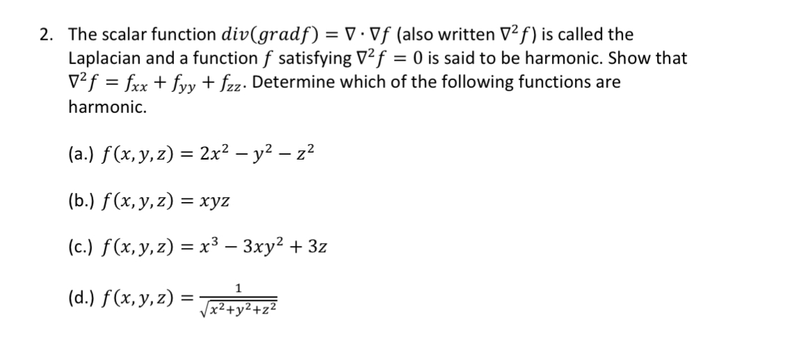 Solved The scalar function div(gradf)=grad*gradf (also | Chegg.com