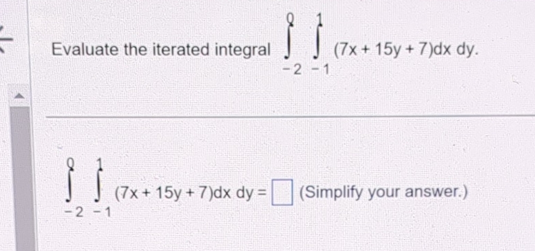 Solved Evaluate the iterated integral | Chegg.com