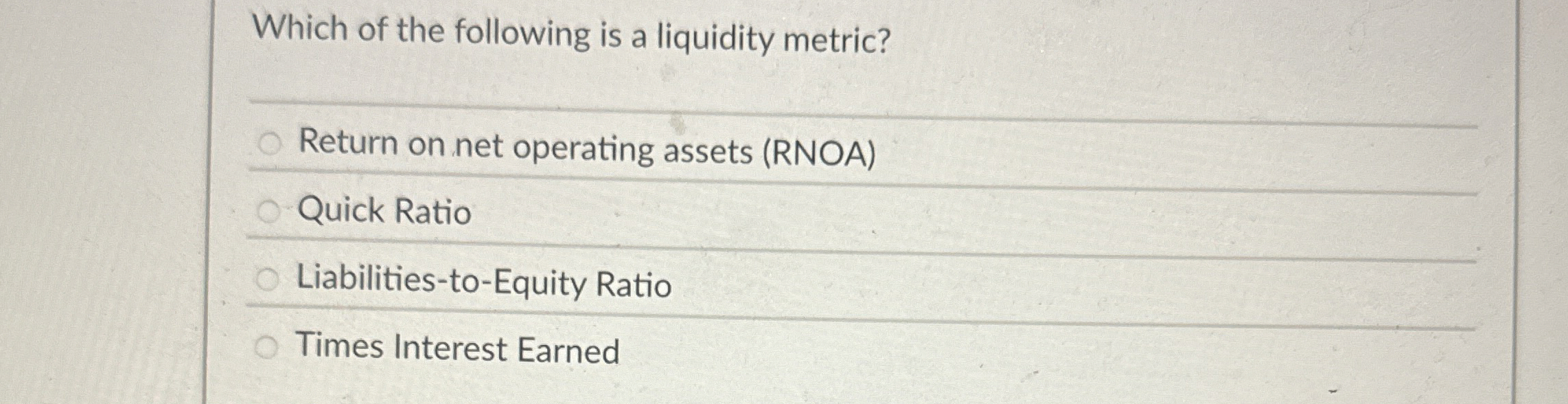 Solved Which of the following is a liquidity metric?Return | Chegg.com