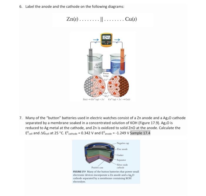 Solved 6. Label the anode and the cathode on the following | Chegg.com