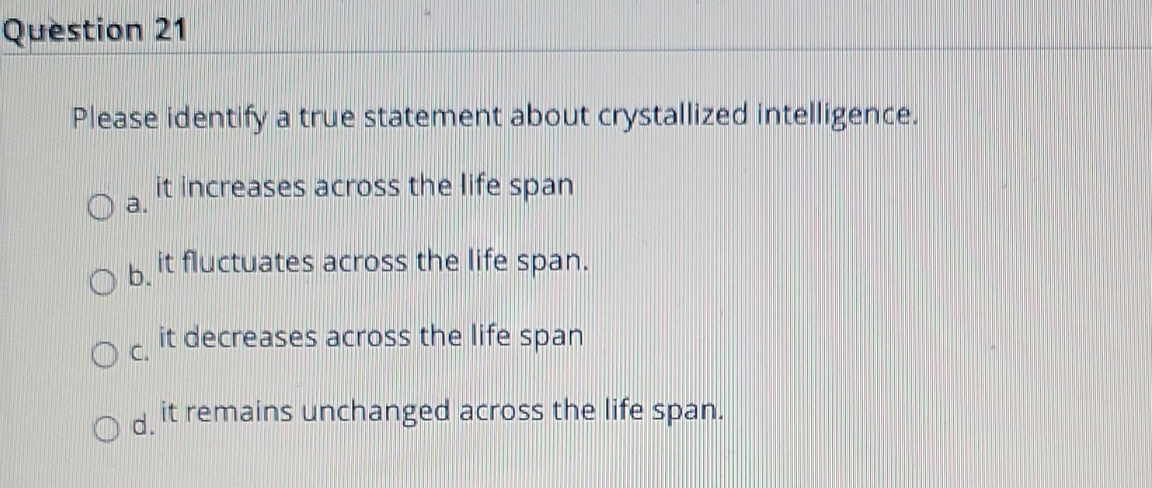 Solved Question 21 Please identify a true statement about | Chegg.com