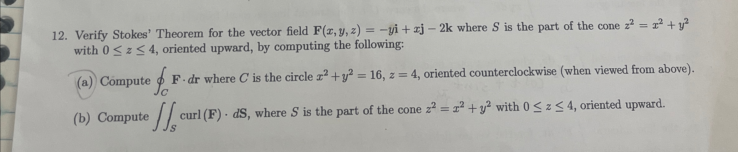Solved Verify Stokes' Theorem for the vector field | Chegg.com