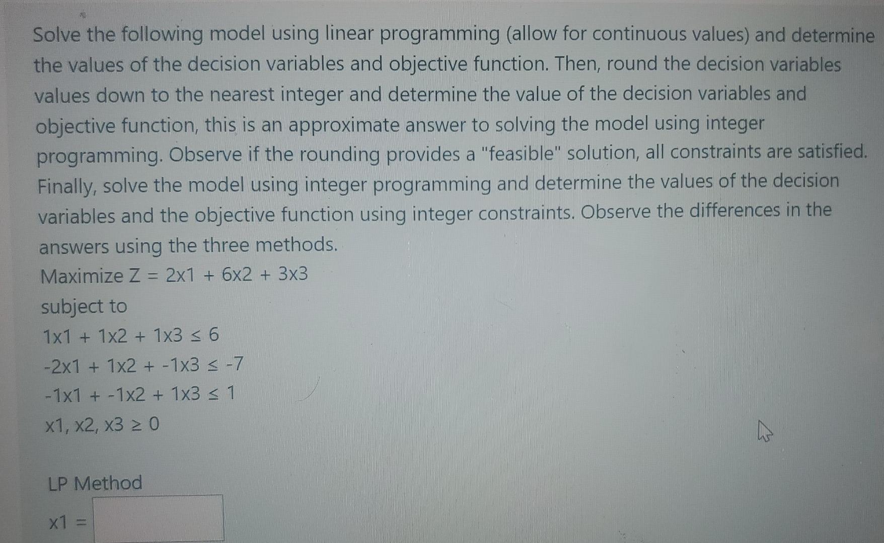 Solved Solve the following model using linear programming | Chegg.com