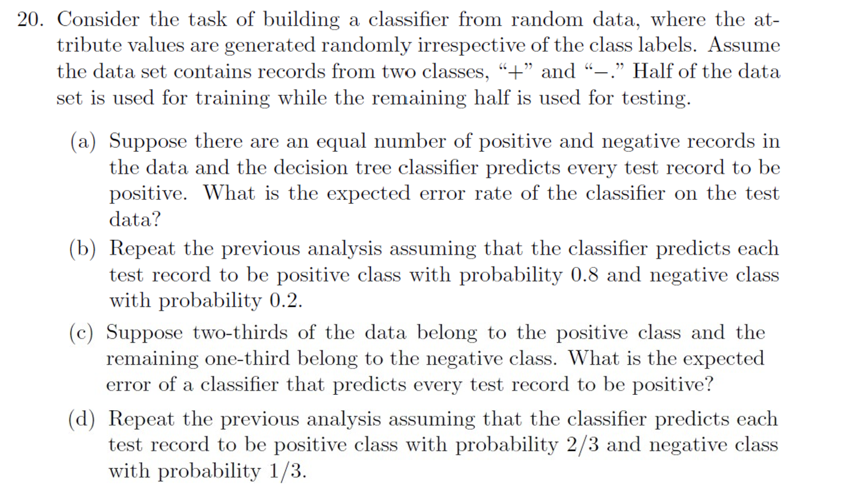 Solved MACHINE LEARNING Consider the task of building a | Chegg.com
