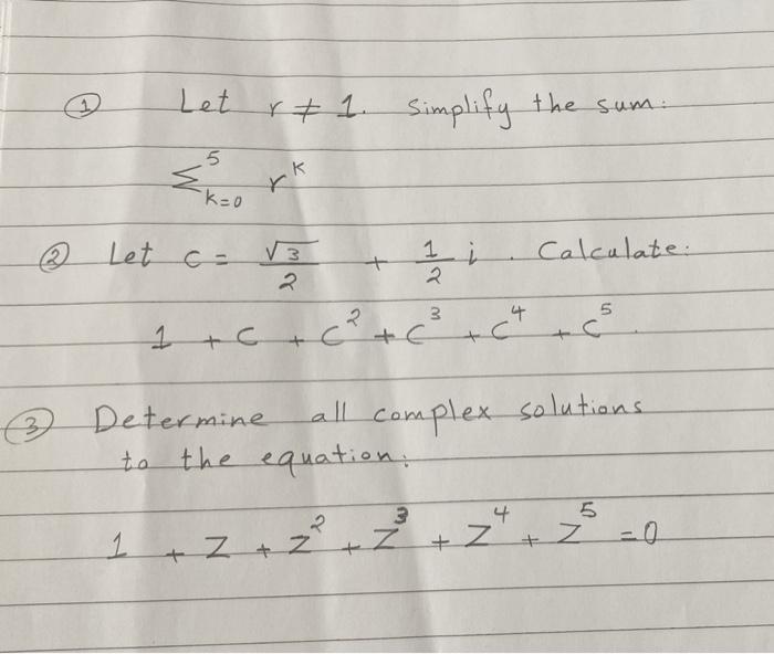 Solved ∑k=05rk (2) Let c=23+21i. Calculate 1+c+c2+c3+c4+c5 | Chegg.com