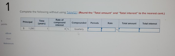 Solved 1 Complete the following without using Table12.1. | Chegg.com
