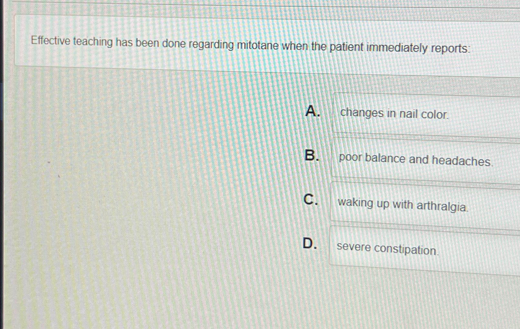 Solved Effective teaching has been done regarding mitotane | Chegg.com