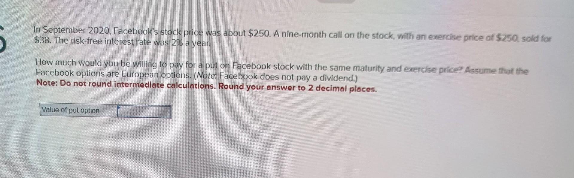 Solved In September 2020 , Facebook's stock price was about | Chegg.com