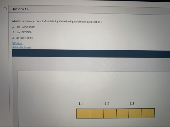 Solved Question 12 What is the memory content after defining | Chegg.com
