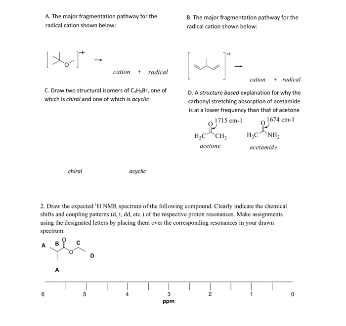 Solved A. The major fragmentation pathway for the radical | Chegg.com