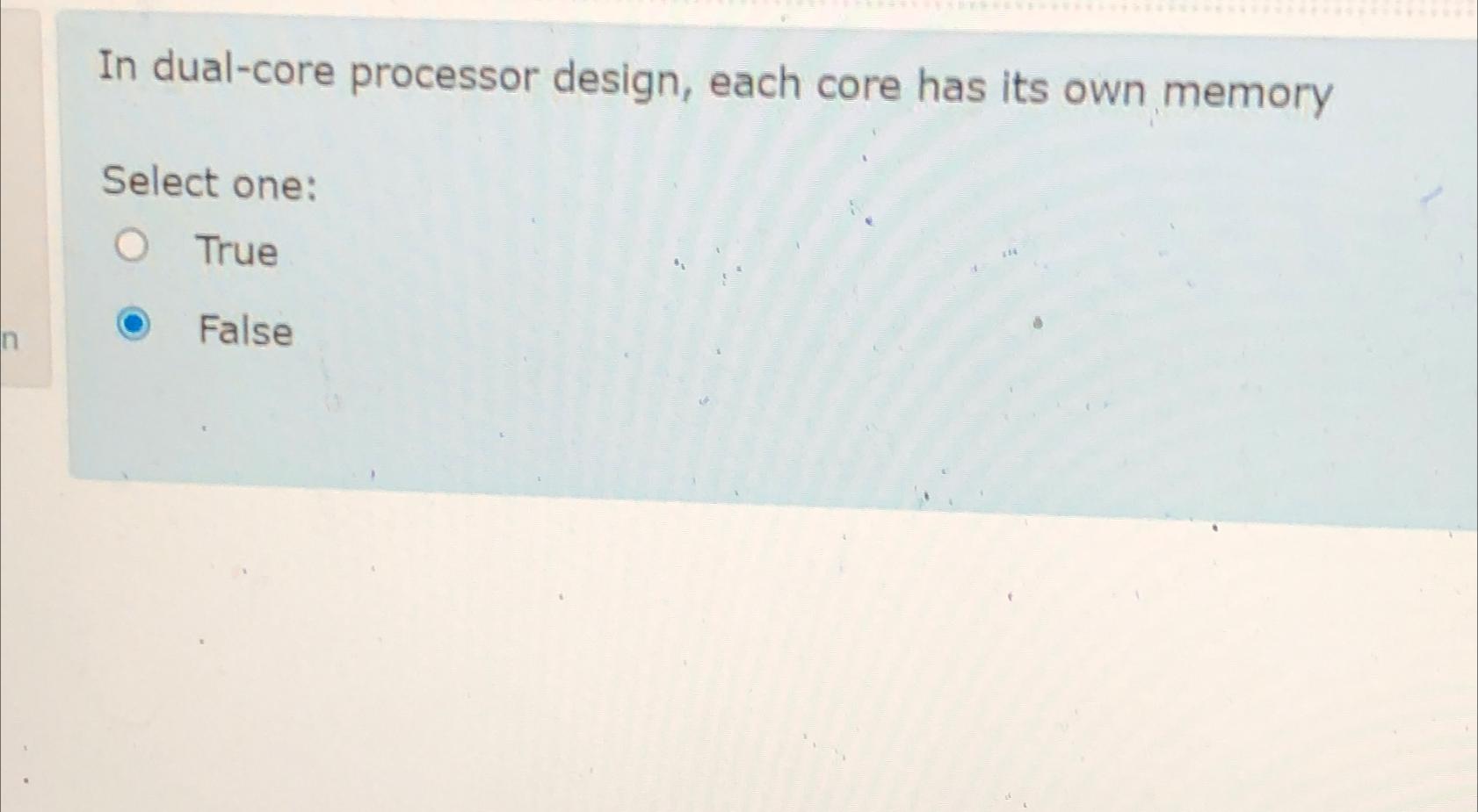 Solved In dual-core processor design, each core has its own | Chegg.com