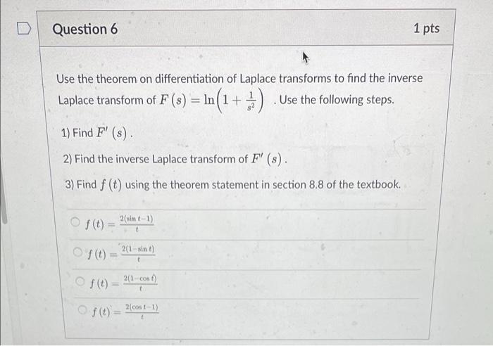 Solved Question 6 1 Pts Use The Theorem On Differentiation
