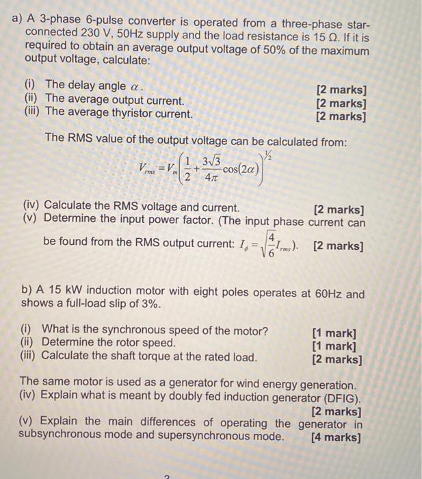 Solved a) A 3-phase 6-pulse converter is operated from a | Chegg.com