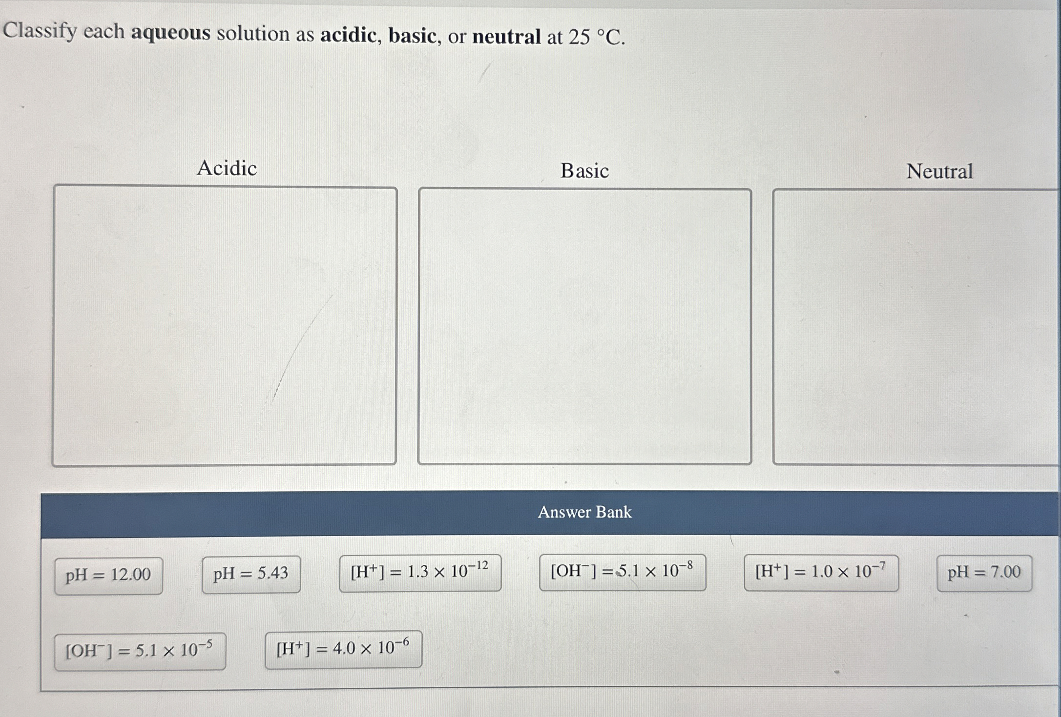 Classify each aqueous solution as acidic, basic, or | Chegg.com