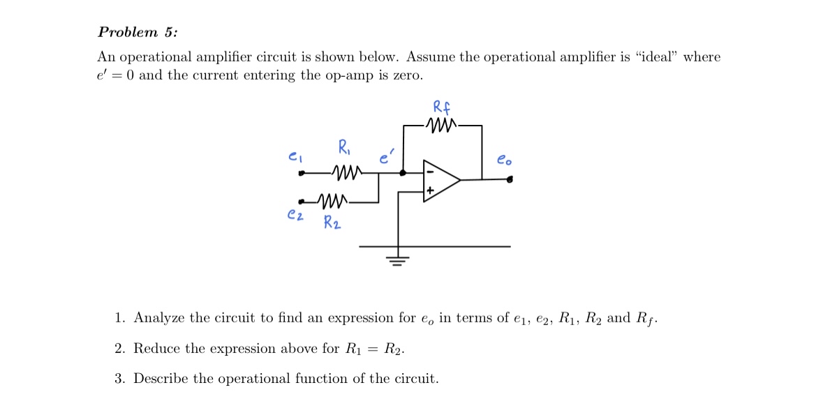 Solved Problem 5:An operational amplifier circuit is shown | Chegg.com