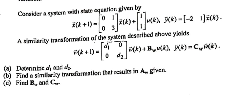 Solved Consider a system with state equation given byA | Chegg.com