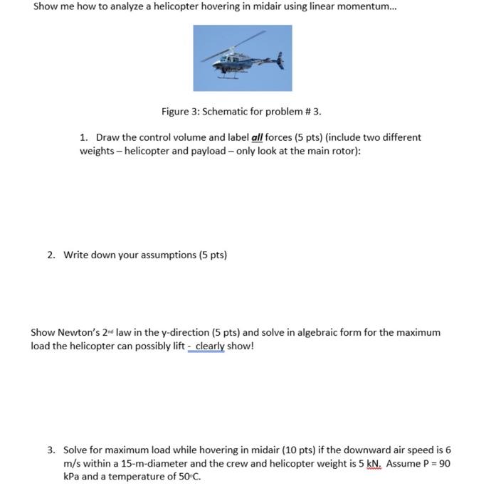 Solved Show me how to analyze a helicopter hovering in | Chegg.com
