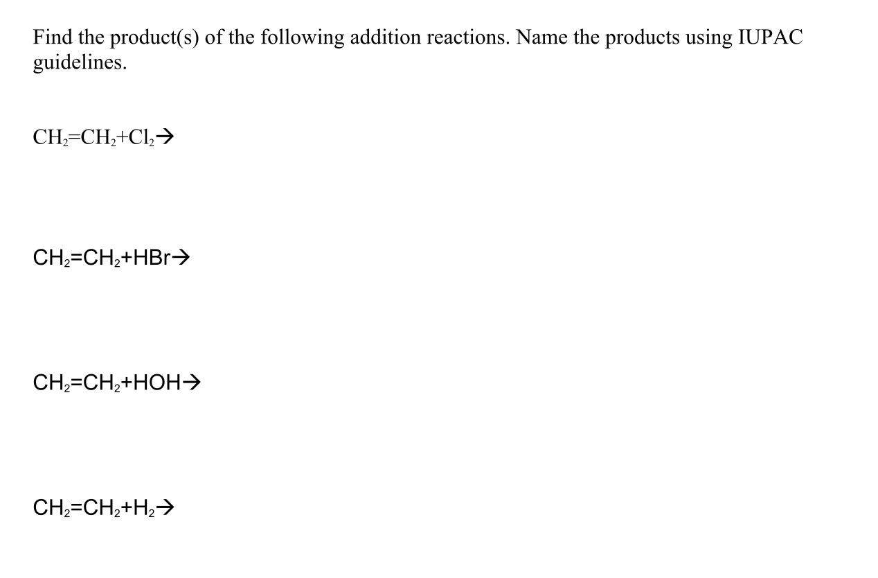 Solved Find the product(s) ﻿of the following addition | Chegg.com