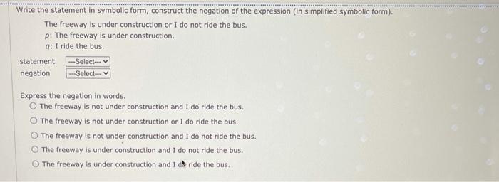 Solved Write the statement in symbolic form, construct the | Chegg.com