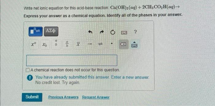 Solved Write net ionic equation for this acid-base reaction: | Chegg.com