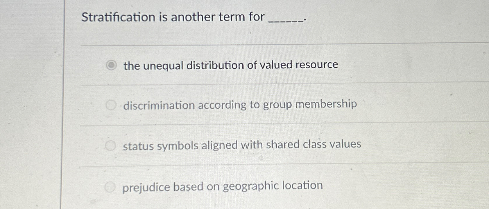 Solved Stratification is another term forthe unequal | Chegg.com