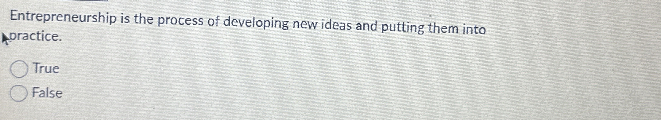 Solved Entrepreneurship is the process of developing new | Chegg.com