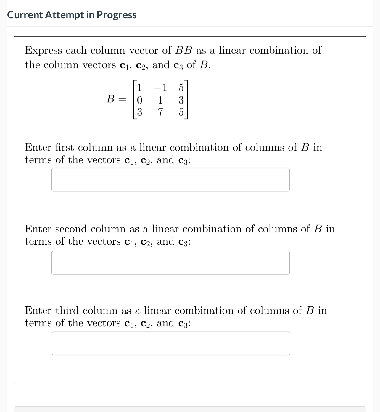 Solved Current Attempt in ProgressExpress each column vector | Chegg.com