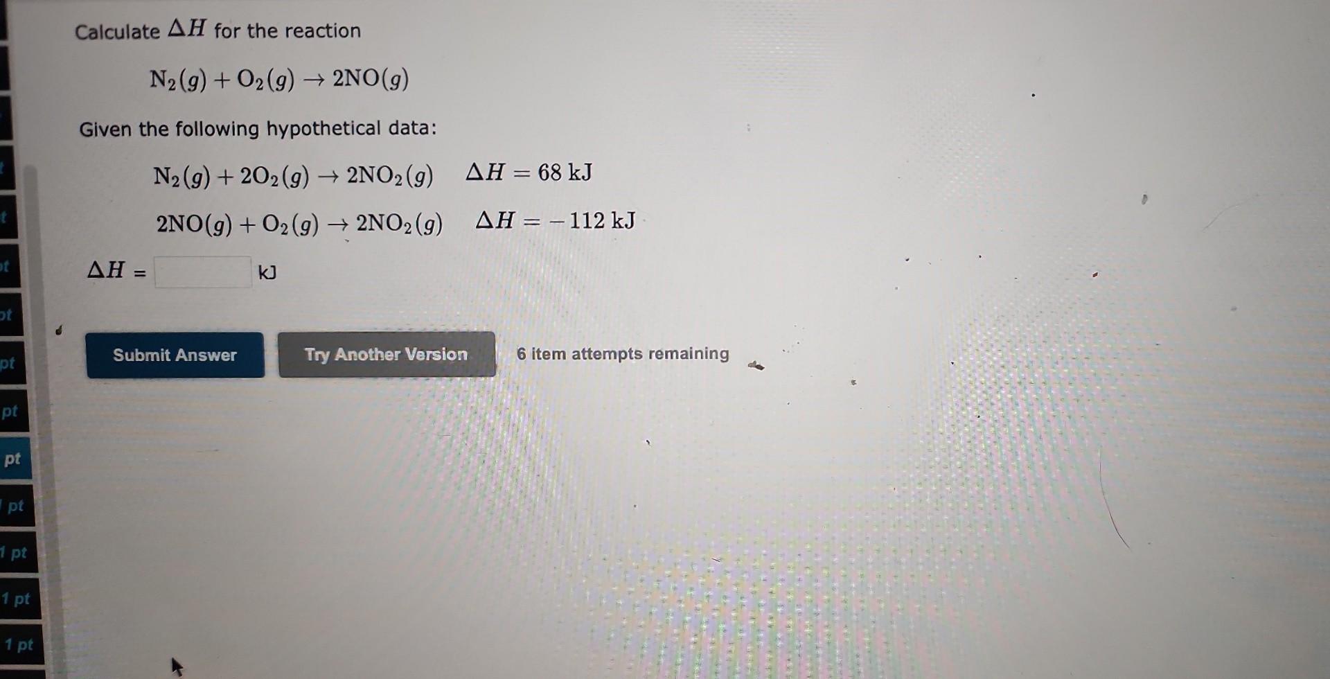 Solved Calculate ΔH for the reaction N2(g)+O2(g)→2NO(g) | Chegg.com