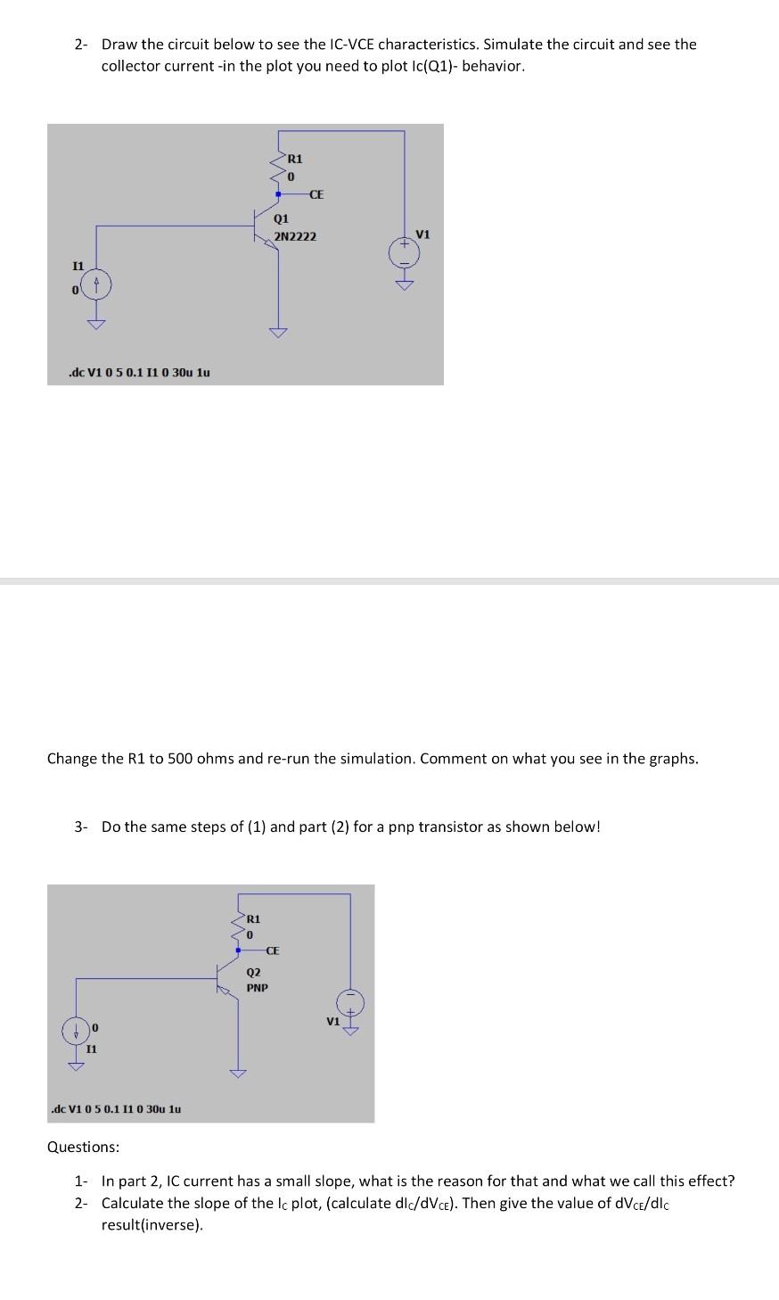 2- Draw the circuit below to see the IC-VCE | Chegg.com