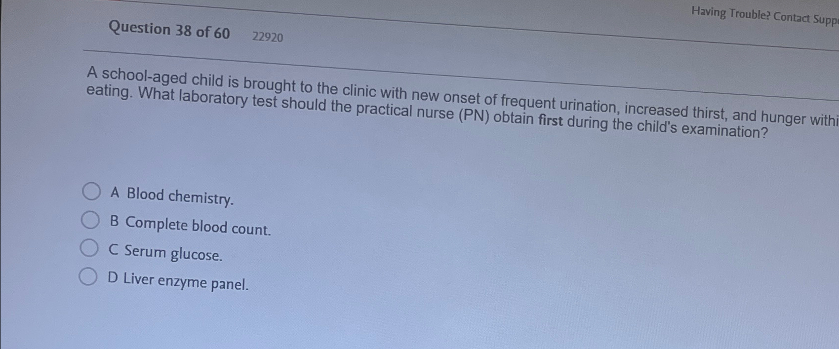 Solved Having Trouble? Contact SuppQuestion 38 ﻿of 6022920A | Chegg.com