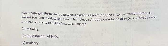 Solved Q21. Hydrogen Peroxide is a powerful oxidizing agent; | Chegg.com
