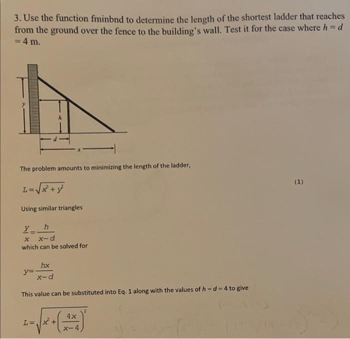 Solved Use the function fminbnd to determine the length of | Chegg.com