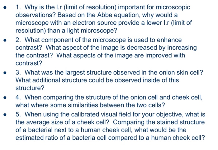 Solved 1. Why is the I.r (limit of resolution) important for | Chegg.com