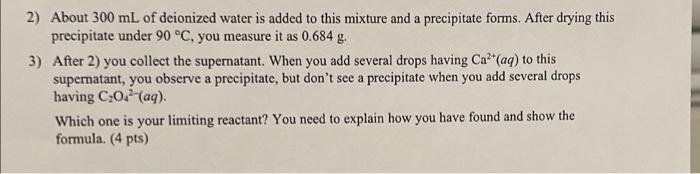 Solved 4. Let's assume you have a mixture of CaCl2:2H20 and | Chegg.com