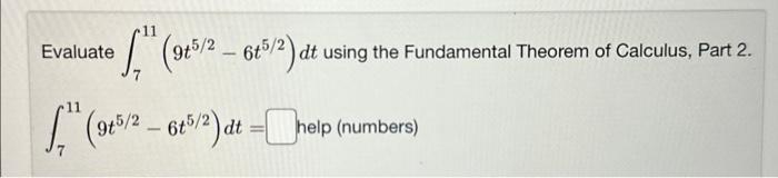 Solved Evaluate ∫57(t2+1)(t2+10)dt using the Fundamental | Chegg.com
