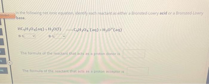 Solved In the following net ionic equation, identify each | Chegg.com